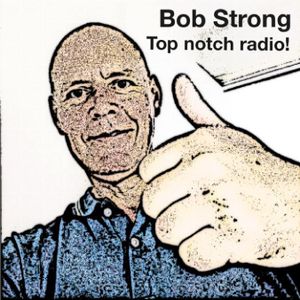 Bob Strong Saturday Weekender 10 Oct 2020 by Felixstowe Radio listeners ...