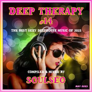 Deep Therapy 14 by ⭐️SoulSeo Dee J⭐️ | Mixcloud