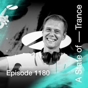 Armin van Buuren & Ruben de Ronde & Ferry Corsten - A State Of Trance 1180 2024-07-04