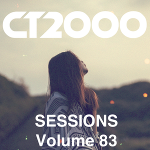 Sessions Volume 83 by CT2000 | Mixcloud