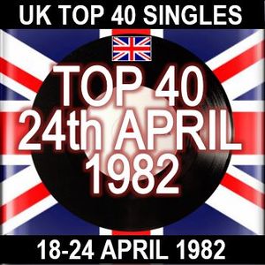 UK TOP 40: 18-24 APRIL 1982 by RPM | Mixcloud