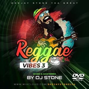 REGGAE VIBES 3 (DJ STONE) by DEEJAYSTONE254 | Mixcloud