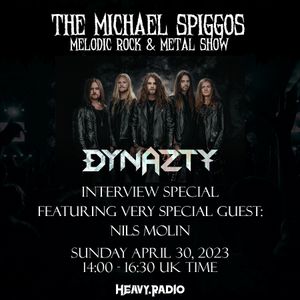The Michael Spiggos Melodic Rock Show featuring Nils Molin (Dynazty ...