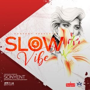 Slow Vibe 4 - SonyEnt by SonyEnt | Mixcloud