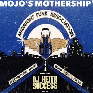 THE ELECTRIFYING MOJO MIXX by Keith Success | Mixcloud