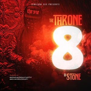 THE THRONE 8(DJ STONE) by DEEJAYSTONE254 | Mixcloud