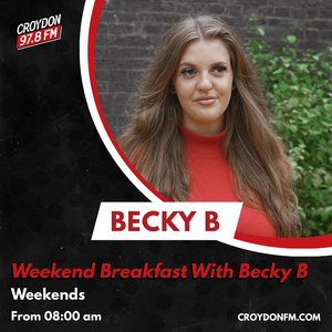 Weekend Breakfast With Becky B - 20 Aug 2022 by Croydon FM | Mixcloud