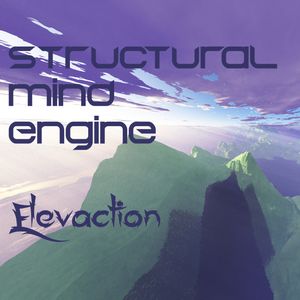 Structural Mind Engine - Elevaction (2022) by Maxime Tremblay | Mixcloud