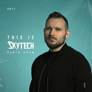 Skytech - This is Skytech 017 2025-04-27
