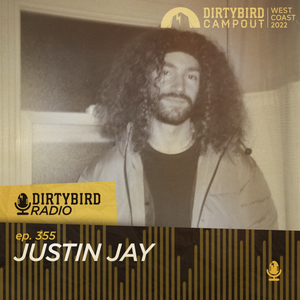 Victoria Rawlins & Justin Jay - Claude VonStroke's Dirtybird Radio 355 ...
