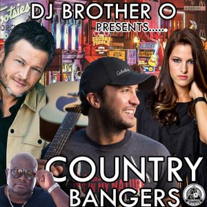 Country Bangers by DJ Brother "O" | Mixcloud