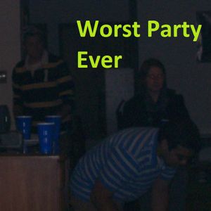 Worst Party Ever - Episode 66 by Worst Party Ever | Mixcloud