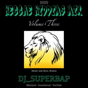 REGGAE RIDDIMS MIX 2020 VOL.3 (Heart and Soul Riddim) SUPER NICE CHILL ...