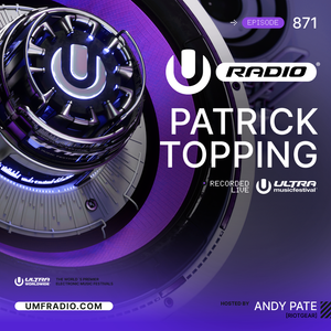 Patrick Topping - UMF Radio 871 2026-01-17