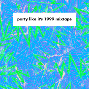 Party Like It's 1999 Mixtape by Otrodaniel | Mixcloud