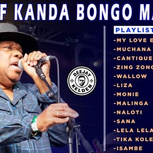 BEST OF KANDA BONGO MAN RHUMBA MIX 2022 - MUCHANA, WALLOW, LIZA, MONIE ...