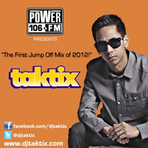 DJ TAKTIX - POWER 106 JUMP OFF MIX by DJ TAKTIX | Mixcloud