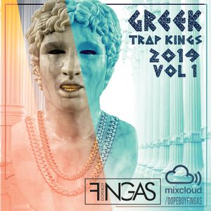 GREEK TRAP KINGZ VOL1 by DJ FINGAS | Mixcloud