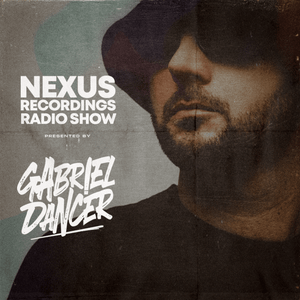 Gabriel Dancer - Nexus Recordings Radio Show 096 2026-01-01