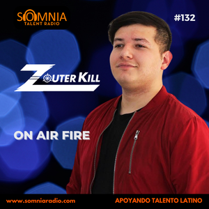 Zouter Kill - On Air Fire Radio #132 2024-10-23