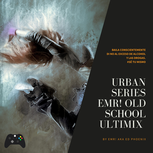 Urban Series EMR! Old School Mix by EMR! AKA Ed Phoenix listeners ...