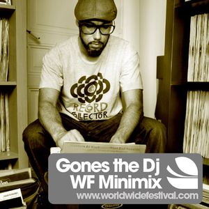 WF Minimix // Gones the Dj by WORLDWIDE FESTIVAL | Mixcloud