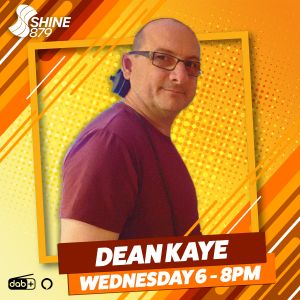 Dean Kaye - 02 Mar 2022 by Shine 879 | Mixcloud