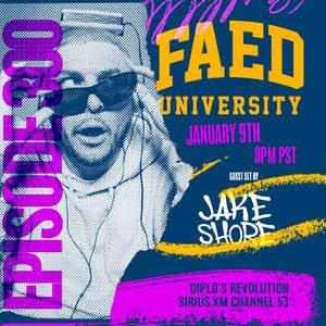 FAED & Jake Shore - FAED University 300 2024-01-09