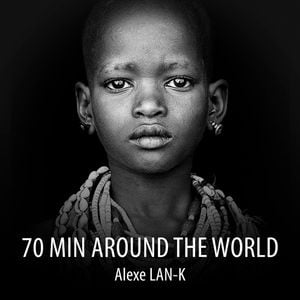 70 MIN AROUND THE WORLD by Alexe LAN-K | Mixcloud