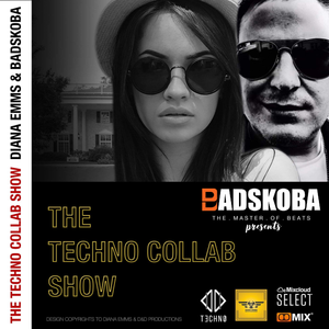 Diana Emms and Badskoba - [The Techno Collab Show] - Dec 2019 by DJ ...