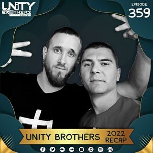 Unity Brothers - Unity Brothers Podcast ['RECAP' EDITION] #359 2023-01-21