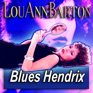 LOU ANN BARTON · by Blues Hendrix by Blues Hendrix | Mixcloud