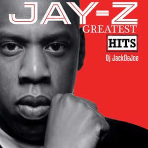 JAY-Z GREATEST HITS By Dj JackDeJoe by Dj Jackdejoe | Mixcloud