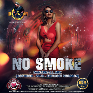 DJ DOTCOM_PRESENTS_NO SMOKE_DANCEHALL_MIX (OCTOBER - 2019 - EXPLICIT ...