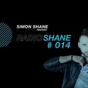 Simon Shane - RADIOSHANE #014 2021-03-10