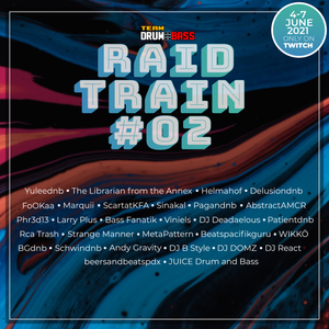 Twitch Stream - Team DnB Raid Train #02 by marquii | Mixcloud