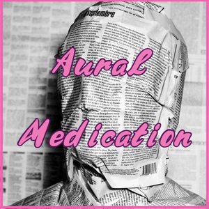 Aural Medication #262: Behind the Mask by Radio Free Brooklyn | Mixcloud