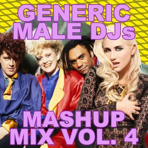 Mashup Mix 80s 90s and Remixes Volume 4 by Generic Male DJs | Mixcloud