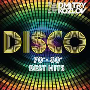 DISCO 70'-80' (BEST HITS) by DMITRY KOZLOV | Mixcloud