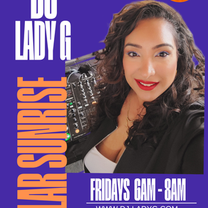 DJ Lady G - Solar Radio - Solar Sunrise - 4 August 2023 by DJ Lady G | Mixcloud