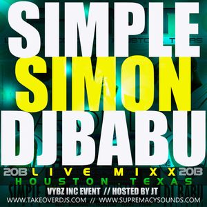 Simple Simon & Dj Babu Live In Houston ( 2013 ) by Supremacy Sounds ...