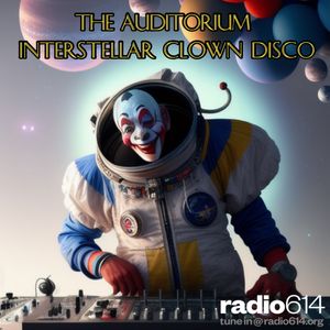 The Auditorium April 11, 2023: Interstellar Clown Disco by Matt ...