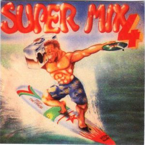 Super Mix 4 - CD completo (1989) by Musica Discoteca Anos 90 | Mixcloud