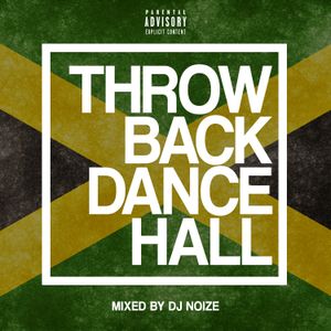 DJ Noize - Throwback Dancehall | Classic Dancehall Songs | Early 2000's ...