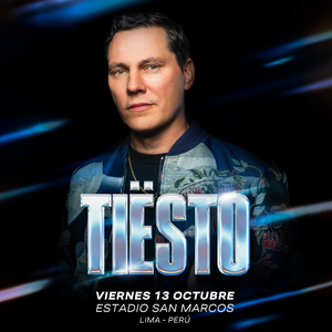 Tiësto @ Multiespacio Costa 21 Lima, Peru 2023-10-13