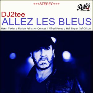 Allez Les Bleus by DJ2tee | Mixcloud