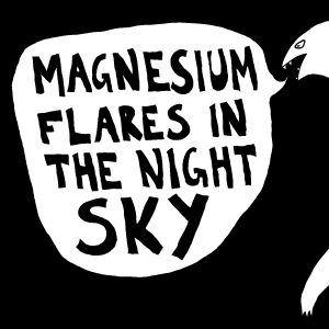 Magnesium Flares In The Night Sky 001 - Screaming at the phone by ...