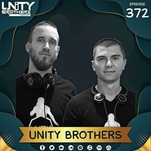 Unity Brothers - Unity Brothers Podcast #372 2023-07-21