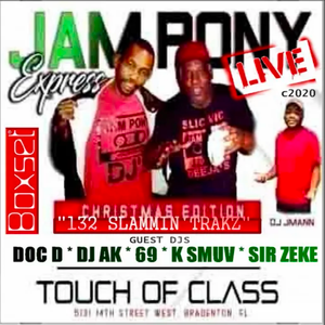 Jam Pony Express DJs - Touch Of Class 2020 Live by Dailey Maddawg 76 ...