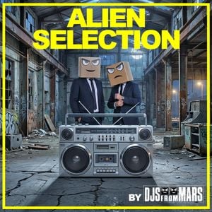 DJs From Mars - Alien Selection 2026-01-27